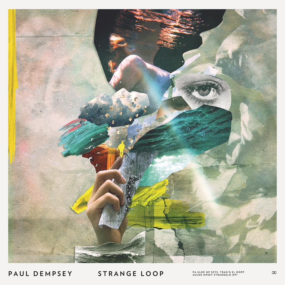 ALBUM REVIEW: PAUL DEMPSEY – STRANGE LOOP – Upside Adelaide